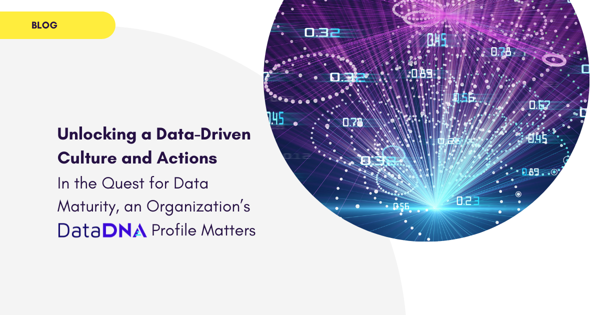 In the Quest for Data Maturity, DataDNA Profile Matters